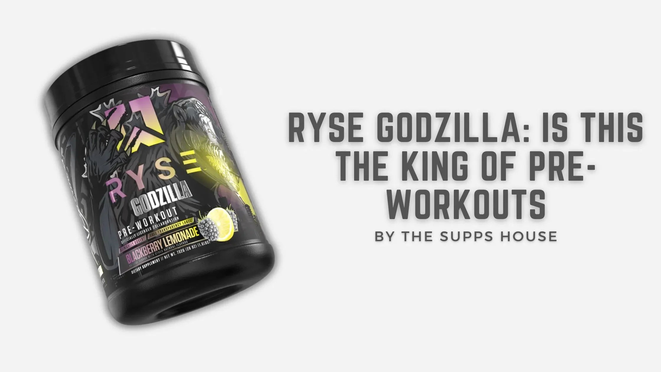RYSE Godzilla Pre-Workout Review | The King Of Pre-Workouts